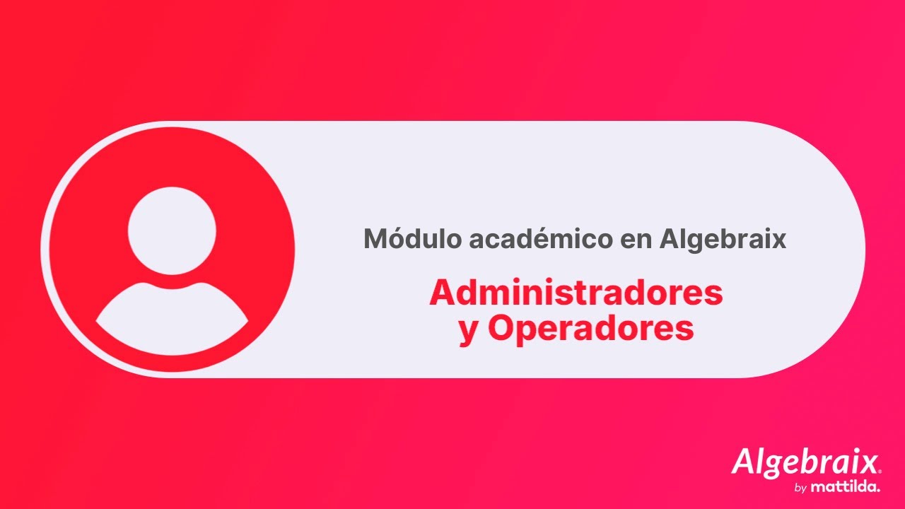 Módulo Académico Algebraix - YouTube