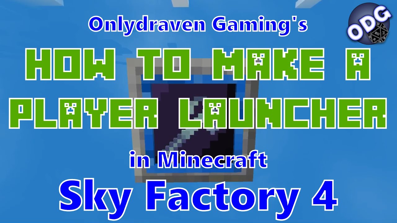 Minecraft - Sky Factory 4 - How to Make and Use a Player Launcher - YouTube
