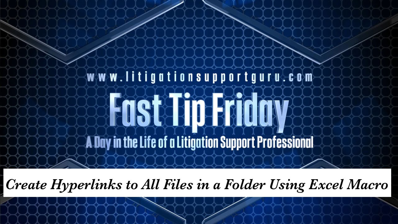 Fast Tip Friday Create Hyperlinks To All Files In A Folder Using fast-tip-friday-create-hyperlinks-to-all-files-in-a-folder-using