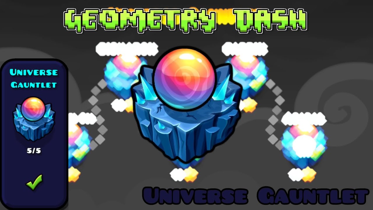 Geometry Dash: Universe Gauntlet complete - YouTube