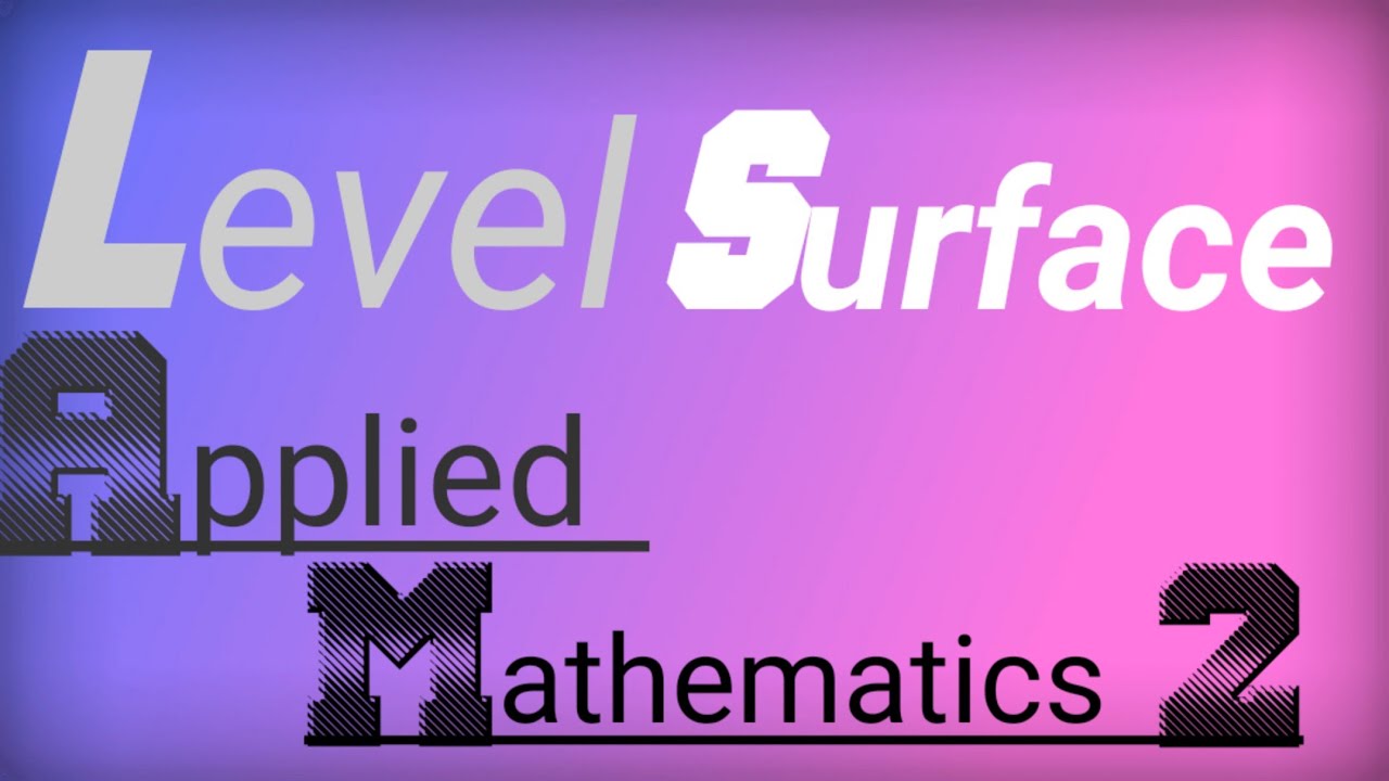 Level surface. Applied mathematics 2 - YouTube