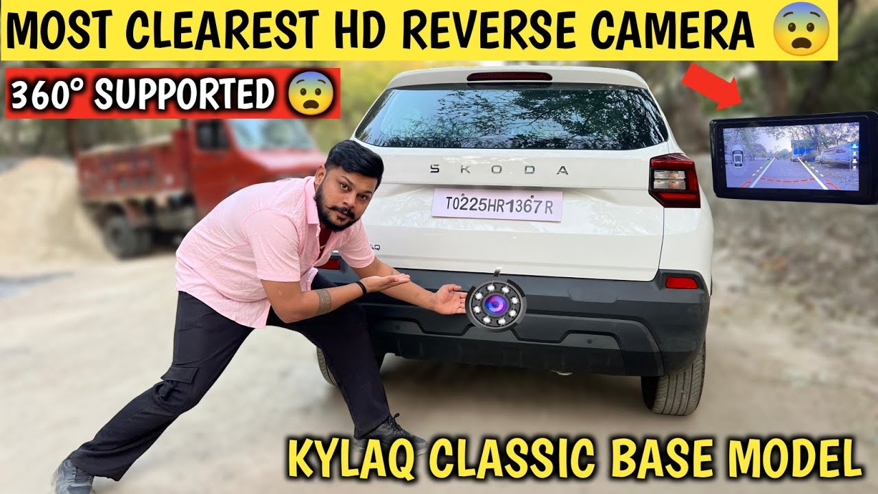 Finally My Skoda Kylaq Classic Got Top Model HD Reverse Camera | 360 ...