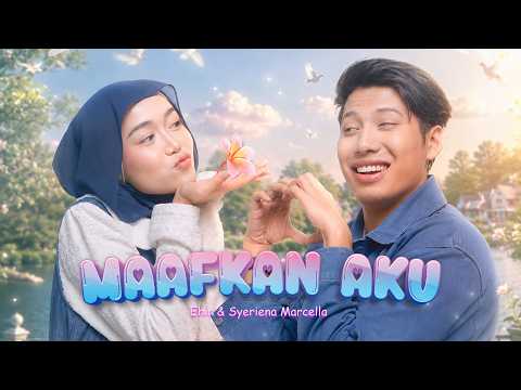 Ehin & Syeriena - Maafkan Aku (Official Music Video)