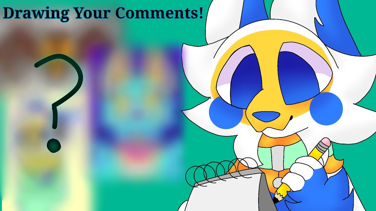 Drawing Your Comments!!! ☆ 700 Subscriber Special ☆ Freaky Furry Creations - YouTube