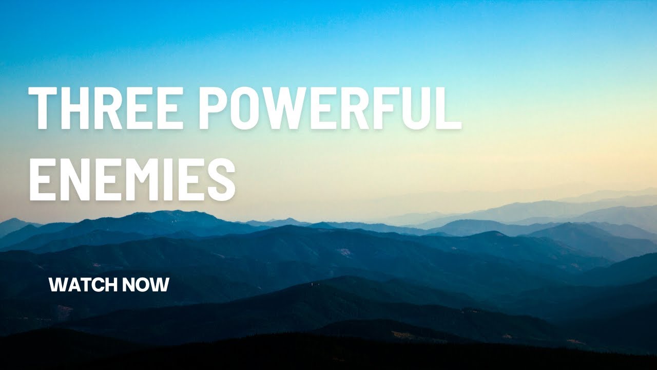 2.2_The Three Powerful Enemies - YouTube