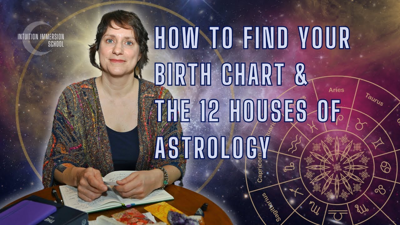 How to find your birth chart and the 12 houses of astrology - YouTube