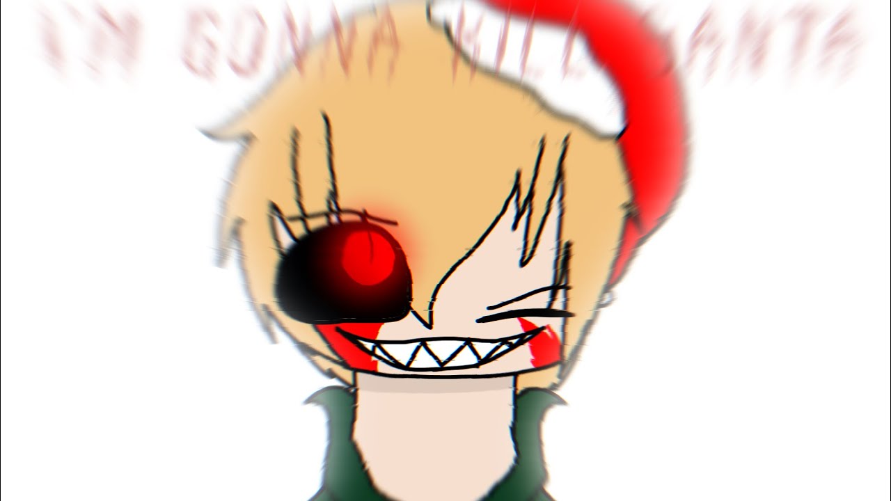 I’m gonna kill Santa Claus (lazy Short Shitpost Mv+ small vine//Merry ...