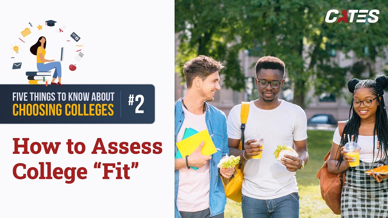 Tips on Choosing Colleges: How to Assess College "Fit" - YouTube