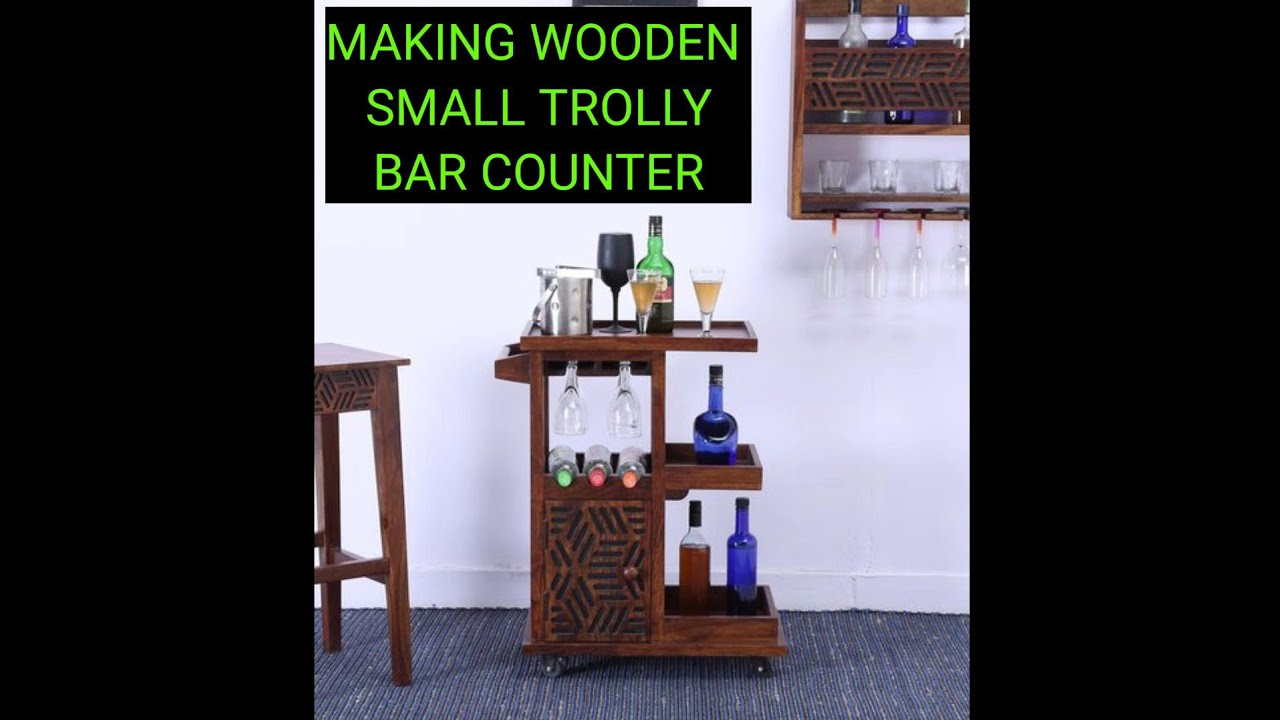 Small wooden trolly bar counter - YouTube