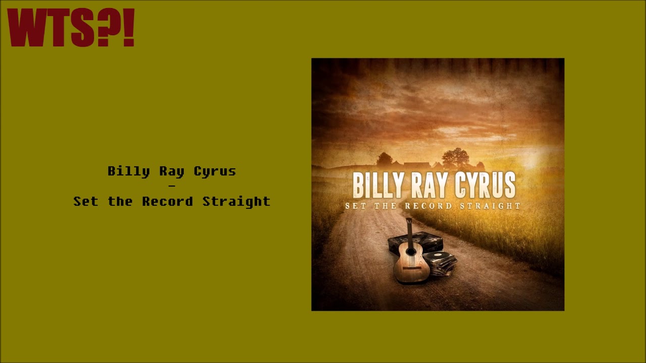 Billy Ray Cyrus - Set the Record Straight ALBUM REVIEW - YouTube