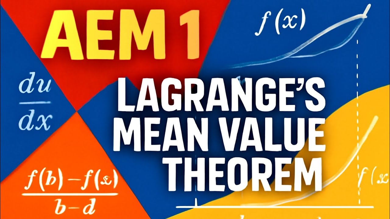 Lagrange's Mean Value Theorem (AEM 1, Sem 1, UPES) - YouTube