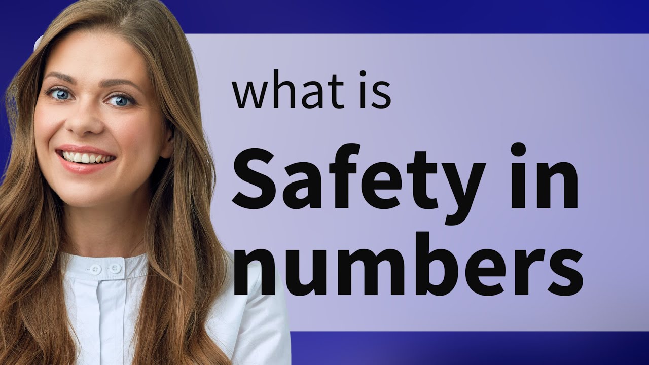Understanding the Phrase: "Safety in Numbers" - YouTube