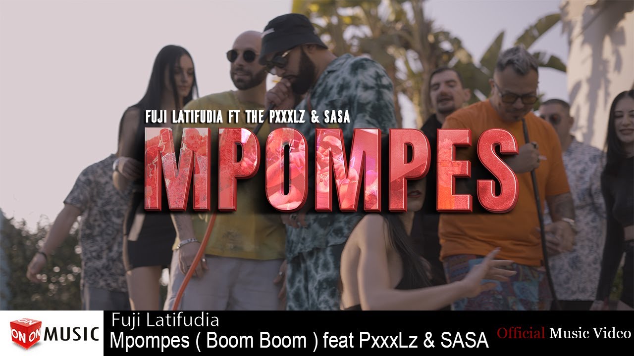 Fuji Latifudia - Mpompes (Boom Boom) feat PxxxLz & SASA prod by. Dennis ...