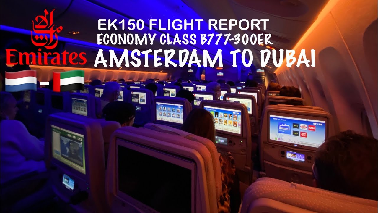 Emirates | EK150 | Amsterdam to Dubai | Economy Class | Boeing 777 ...