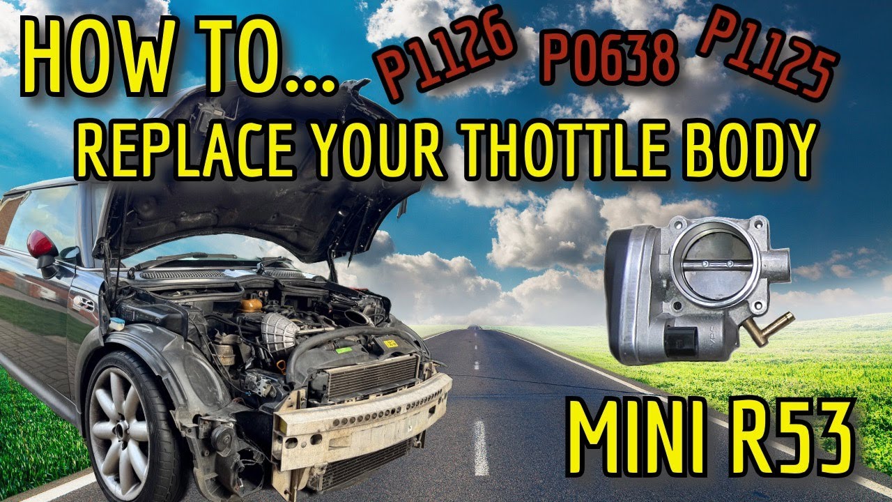 How To: Replace the Throttle Body on your Mini Cooper S R53 ...