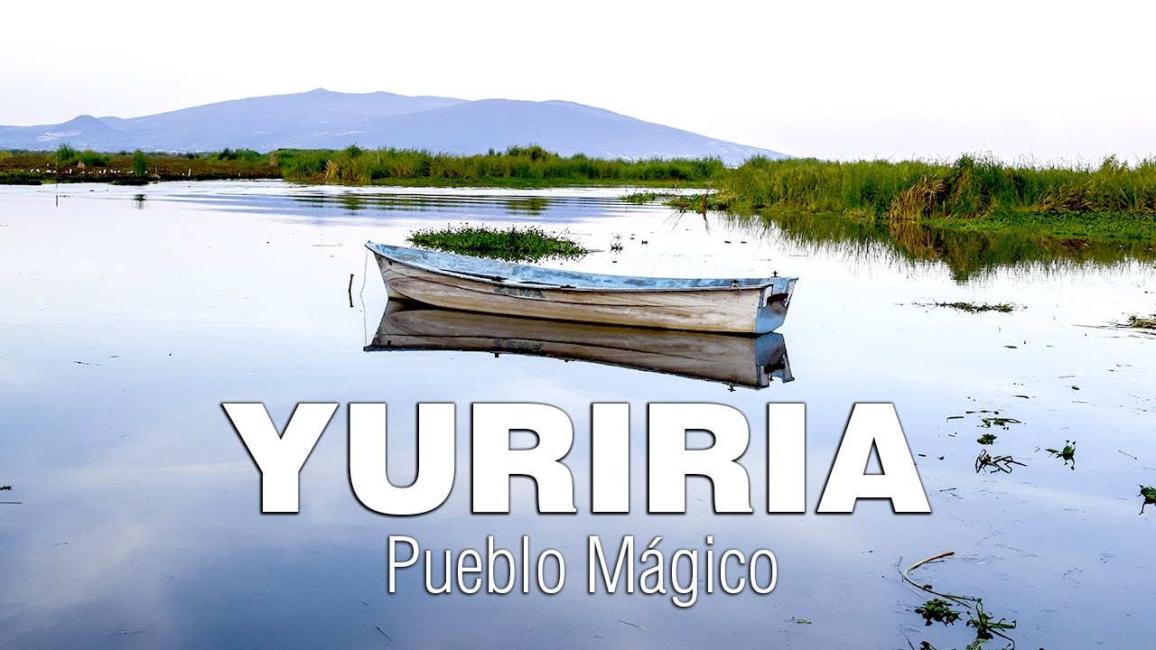 Yuriria, Guanajuato - Qué lugares visitar en este pueblo mágico - YouTube