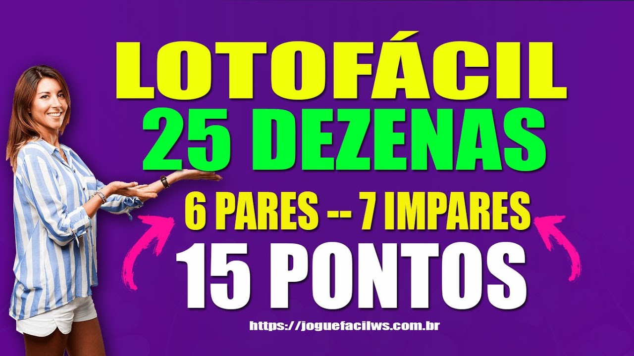 154 - LOTOFÁCIL 25 DEZENAS 15 PONTOS - 6 PARES 7 IMPARES - WS - YouTube