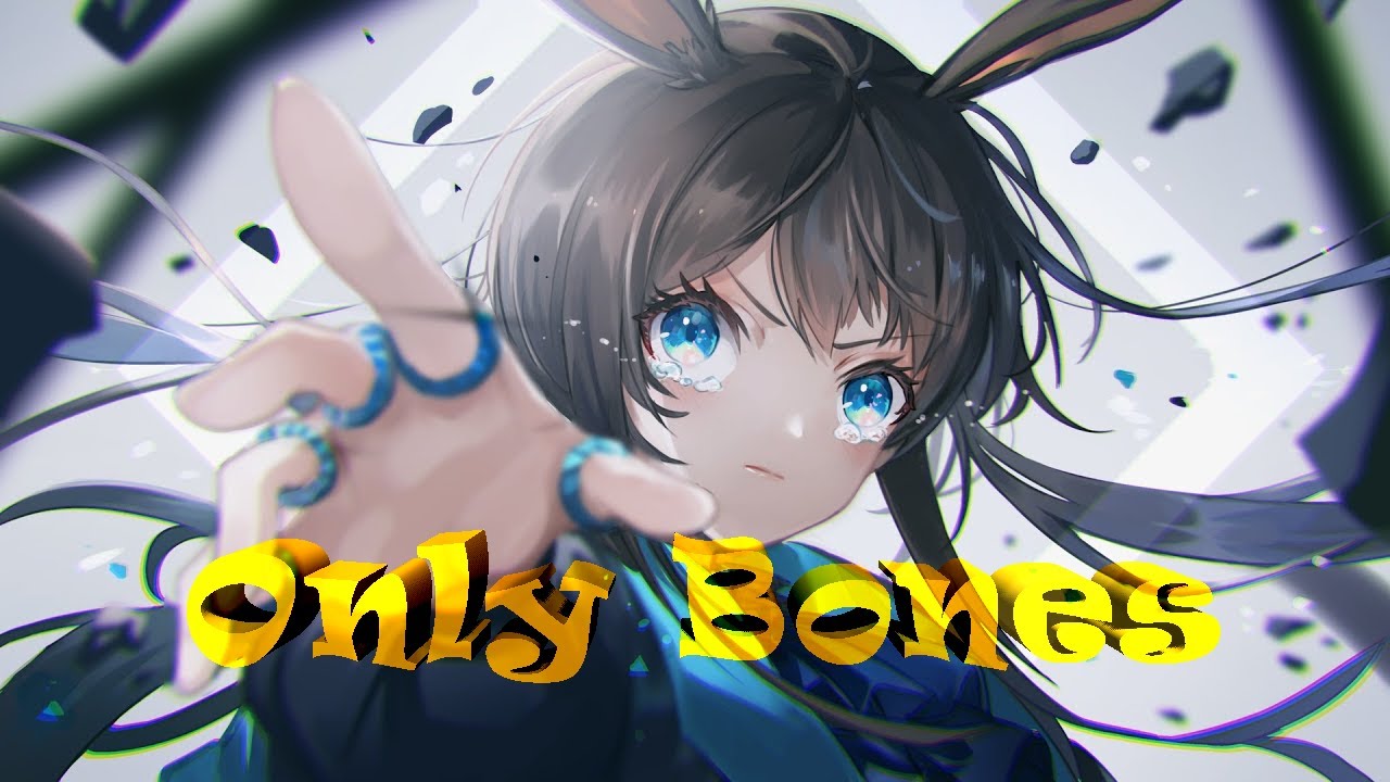 Nightcore ( Only Bones ) RedHook ☆ Rock ☆ - YouTube