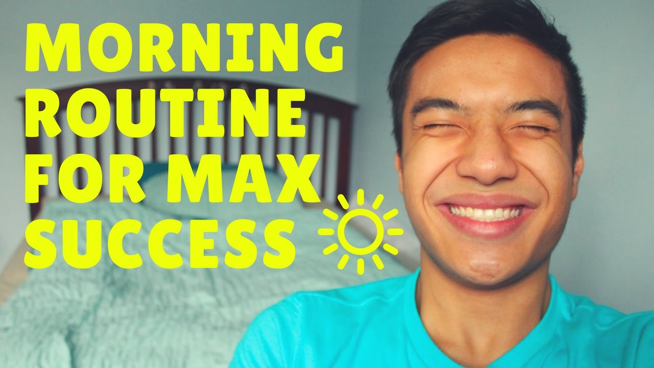 Best Morning Routine For Success YouTube best-morning-routine-for-success-youtube