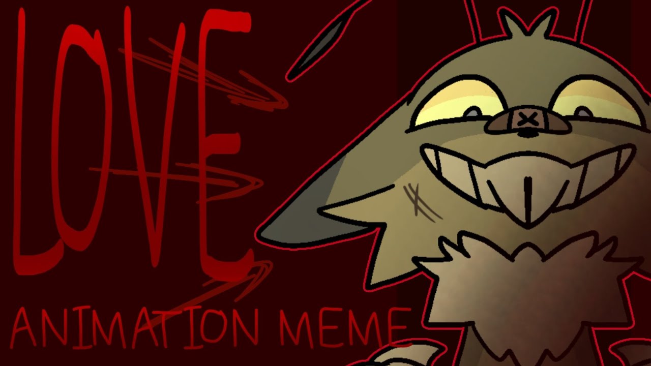 //LOVE//ANIMATION MEME// - YouTube