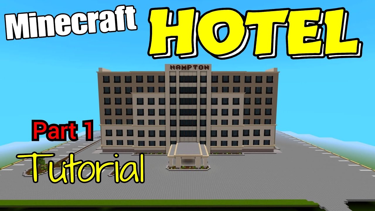 Minecraft Hotel Tutorial -Part 1 - YouTube