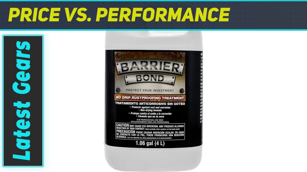 Barrier Bond No-Drip Rust-Proofing Coating: The Ultimate Solution for ...