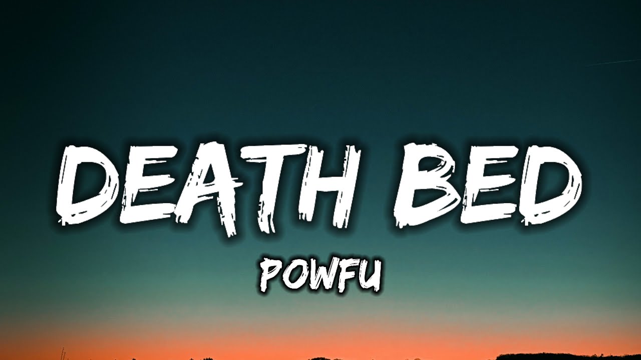Powfu - death bed (Lyrics) feat. beabadoobee - YouTube