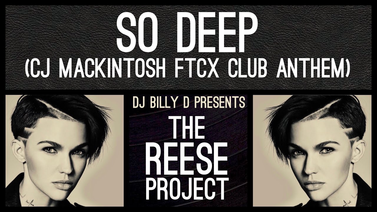 The Reese Project - So Deep (Cj MackIntosh Ftcx Club Anthem) - YouTube