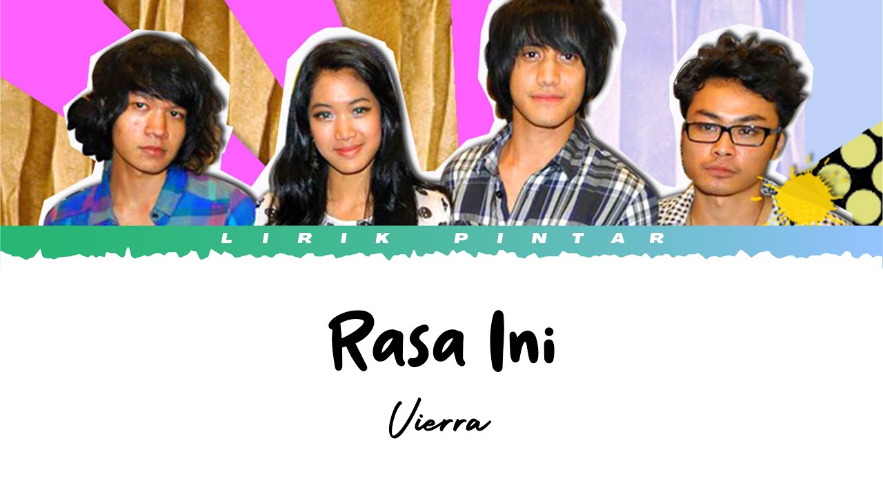 Rasa Ini - Vierra ( Lirik Lagu ) - YouTube