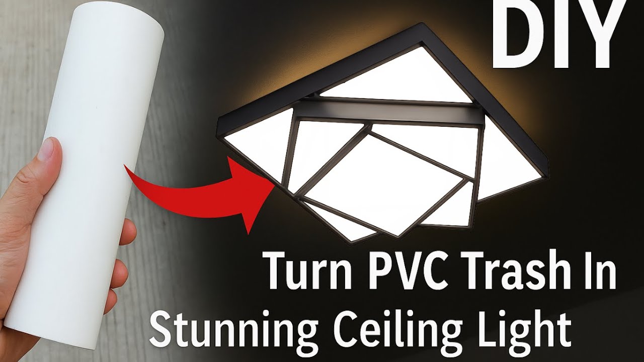 DIY Modern Ceiling Light: Transforming Old PVC Pipes into Stylish Home ...