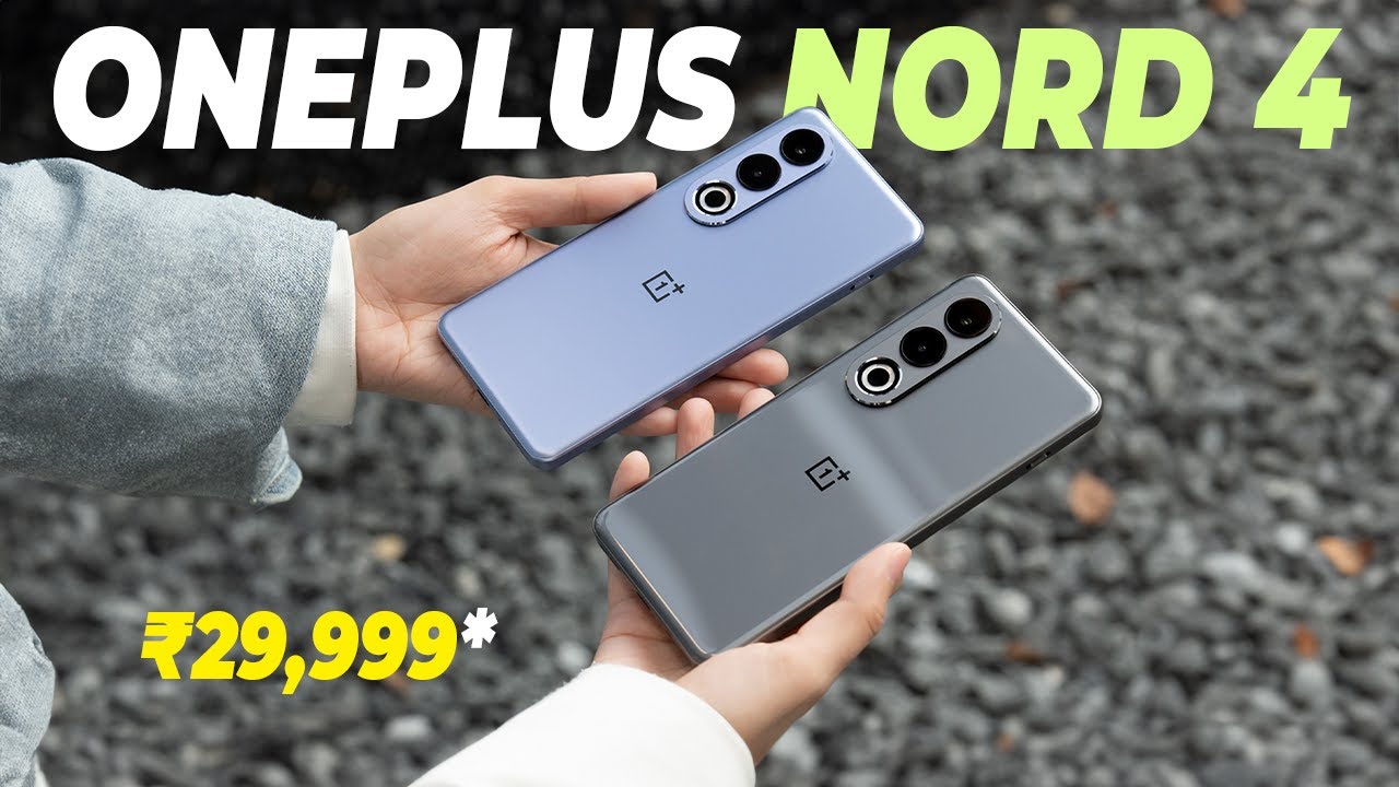 OnePlus Nord 4: The Mid-Range Game Changer of 2024!🔥 - YouTube