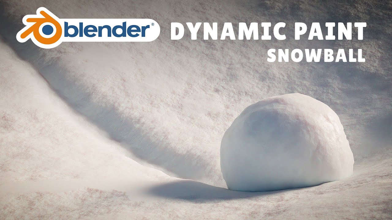 Blender Tutorial - Rolling Snowball with Dynamic Paint - YouTube