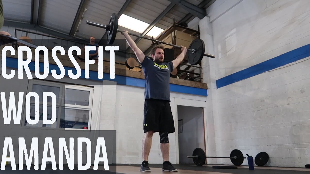 AMANDA - CROSSFIT WOD - YouTube