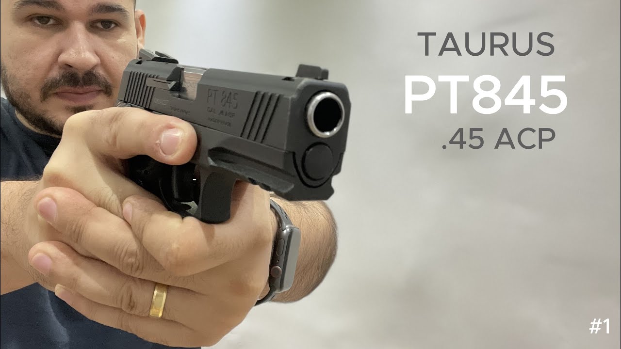 TAURUS PT845 // UNBOXING // REVIEW - YouTube
