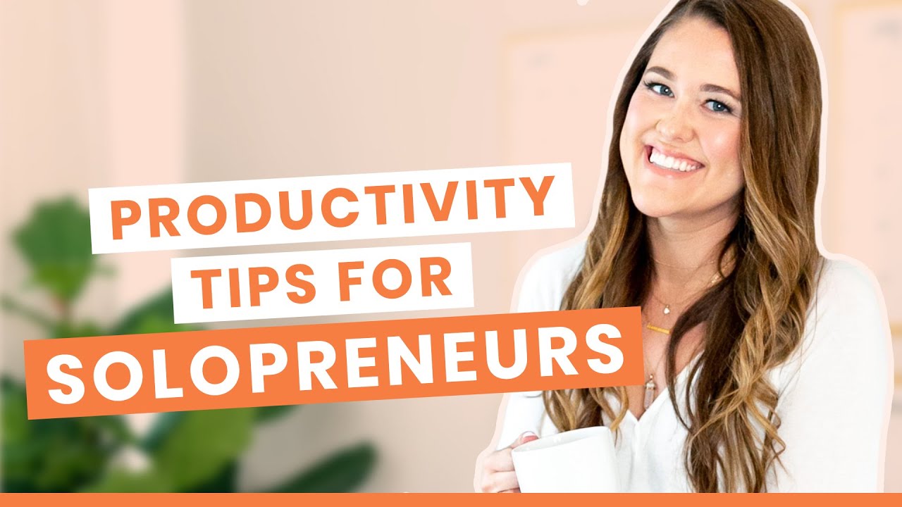 Productivity Tips for Solopreneurs (TPL 053) - YouTube
