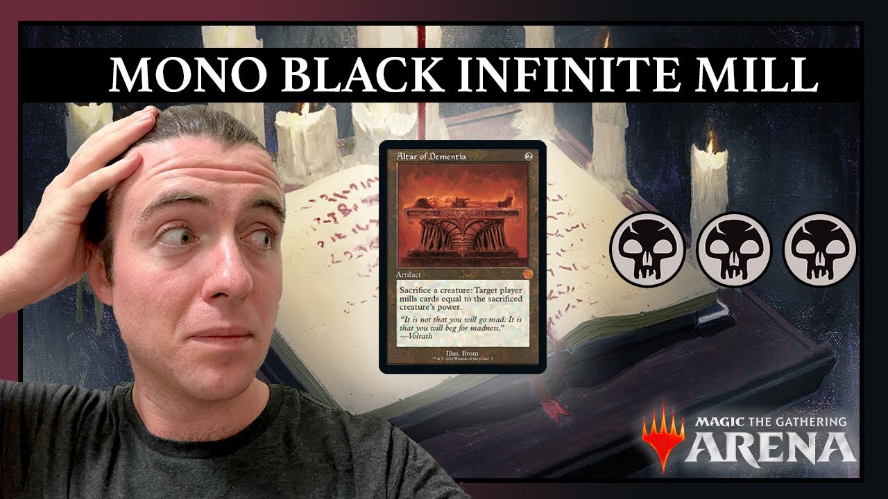 INFINITE MILL IN MONO BLACK!?? | ALTAR OF DEMENTIA COMBO | MTG ARENA ...