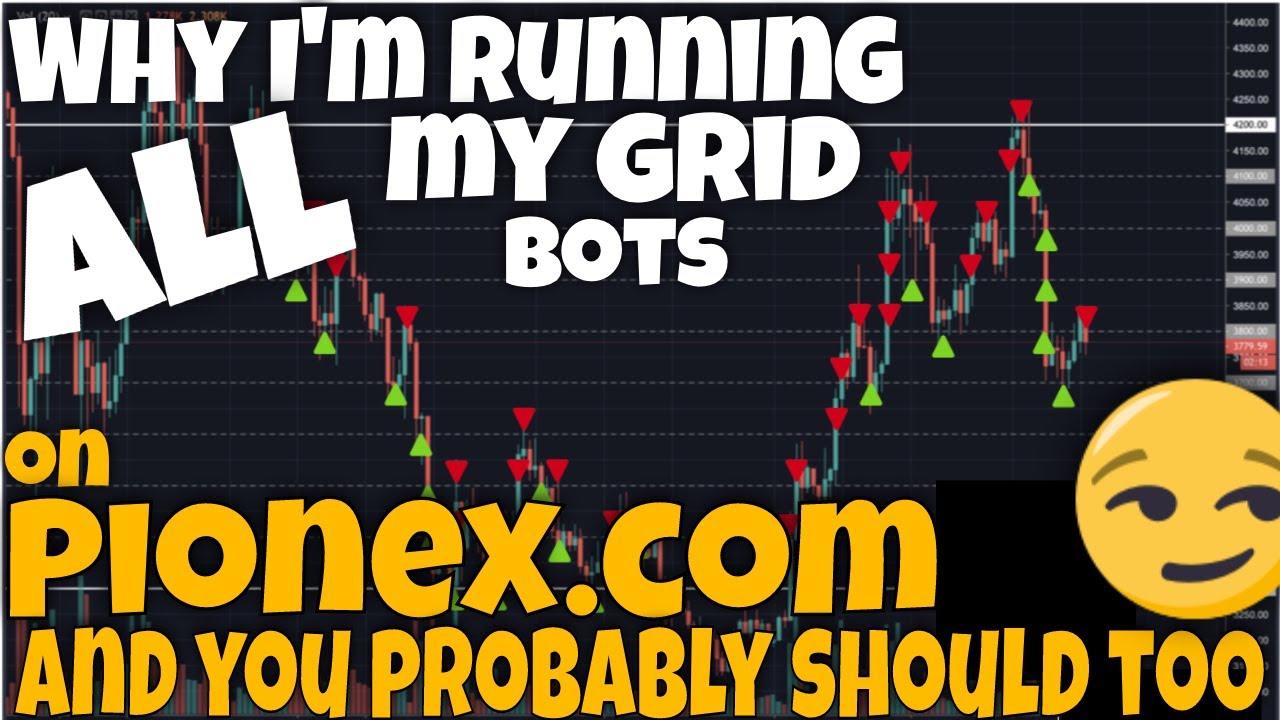 Why I m Running ALL My Grid Bots On Pionex And You Probably Should why-i-m-running-all-my-grid-bots-on-pionex-and-you-probably-should