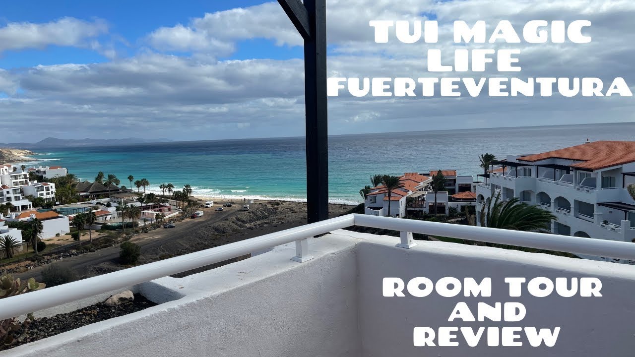 Tui Magic Life Fuerteventura review and room tour | last day POV 2021 ...