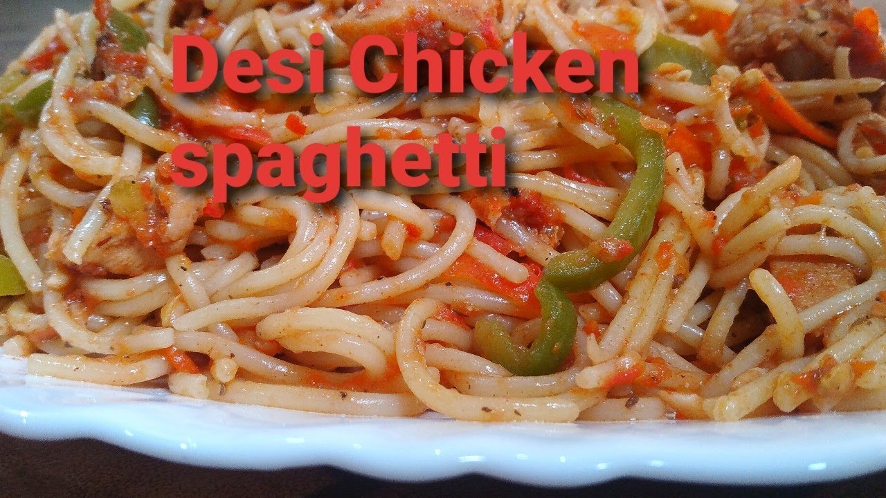 Desi Chicken spaghetti - YouTube