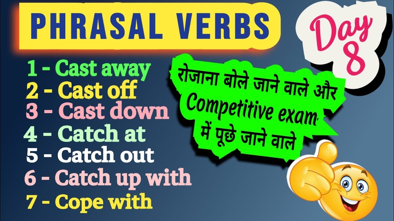 PHRASAL VERBS for Competitive Exams With Example | Cast, Catch, Cope ...
