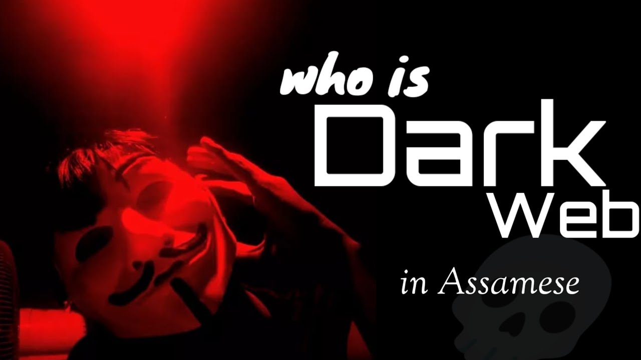 Who is dark web | open discussion in Assamese | live by Priyanuj ...