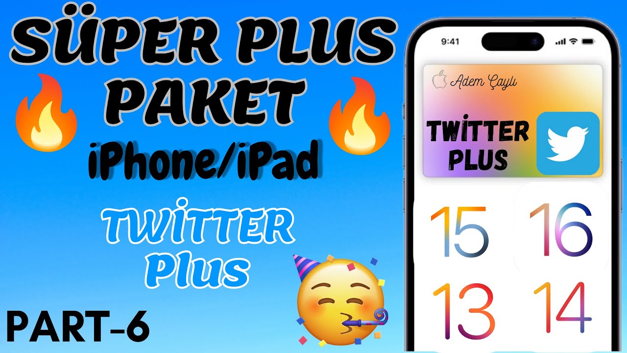iPhone iPad Twitter Plus iOS 13 - iOS 18 SÜPER PLUS PAKET 2023 - YouTube