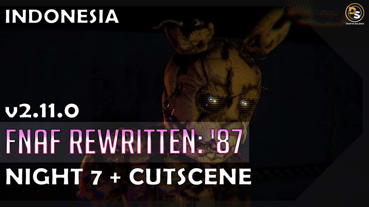 FNAF Rewritten: '87 - Night 7 & New Cutscene 100% Completion! - YouTube