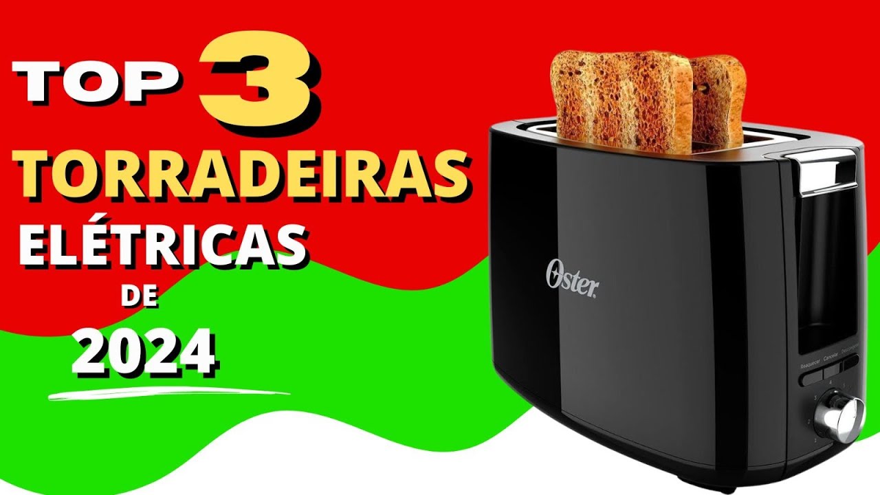 Melhores Torradeiras Elétricas 2024 - As Mais Vendidas em 2024! - YouTube