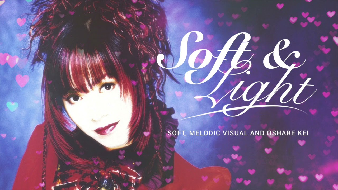 Soft & Light — Soft, Melodic Visual kei and Oshare kei Mix - YouTube