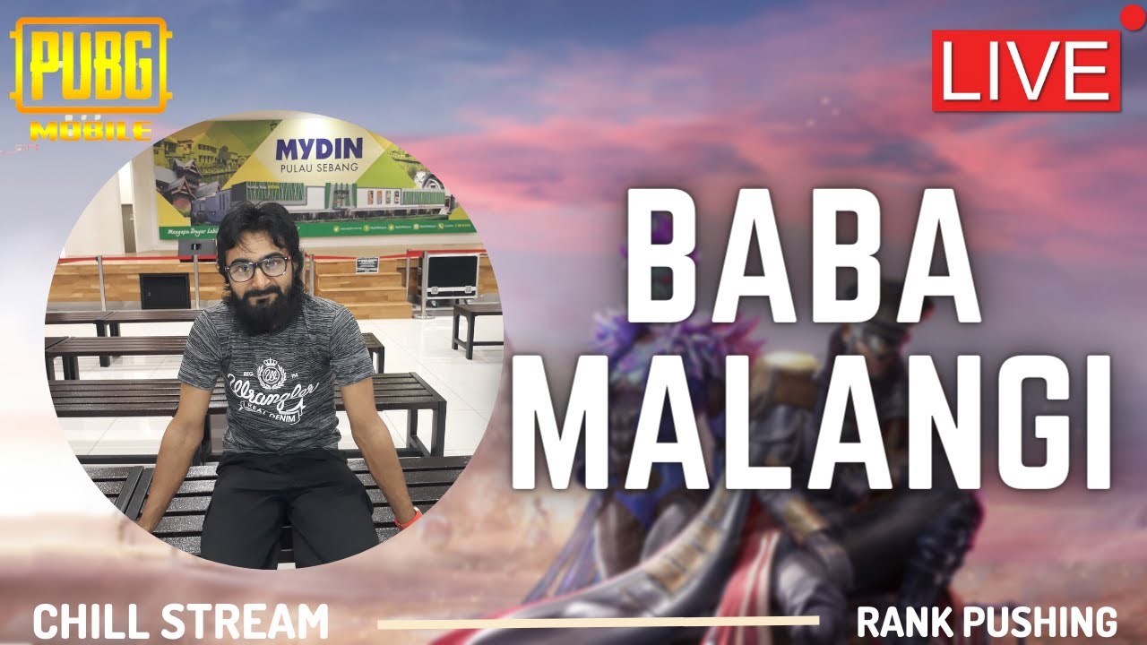 🔴LIVE - PUBG MOBILE RANK PUSHING CHILL STREAM With BABA MALANGI GAMING ...