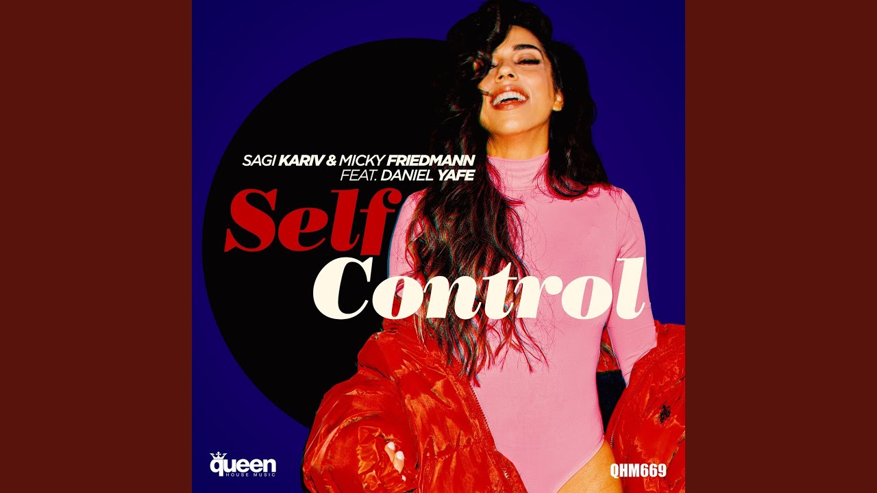 Self Control - YouTube