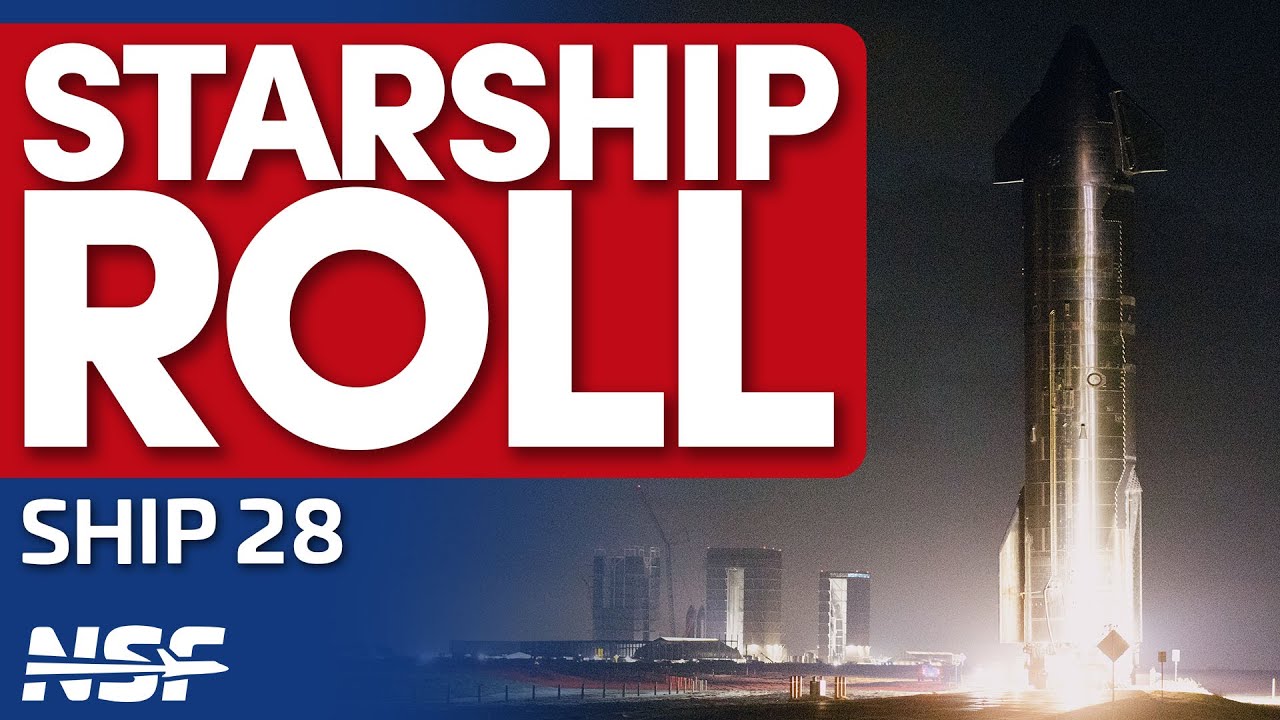 SpaceX Rolls Out Ship 28 for Third Starship Flight Test Campaign - YouTube