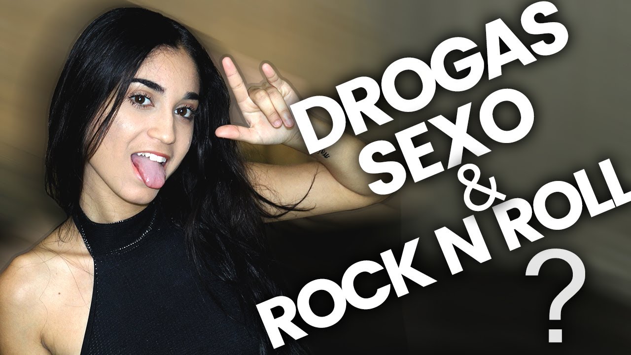 Drogas Sexo E Rock N Roll Youtube
