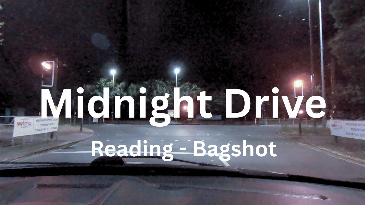 Midnight Drive: Reading to Bagshot (POV) - YouTube